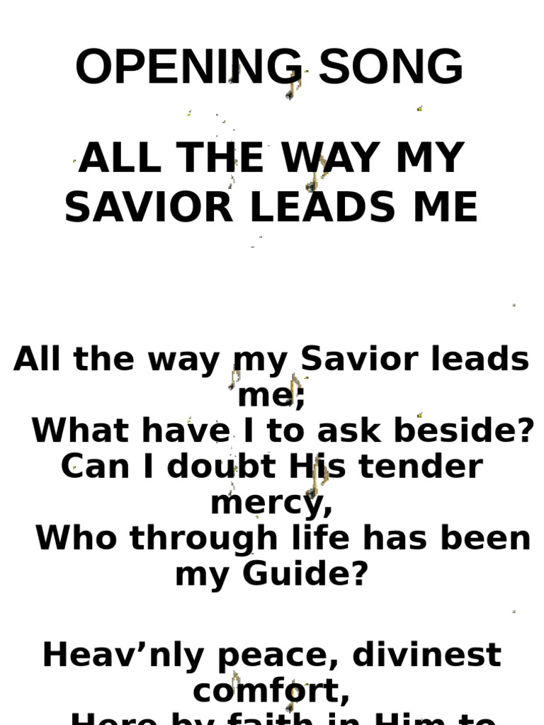 All the Way My Savior Leads Me | PDF