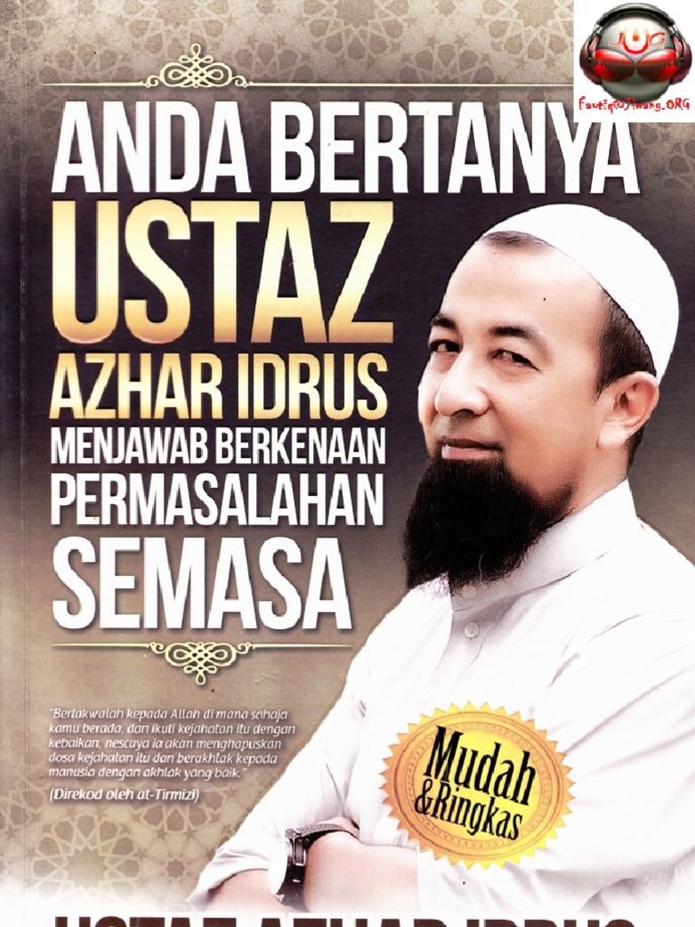 Anda Bertanya Ustaz Azhar Idrus Menjawab Berkenaan Permasalahan Semasa