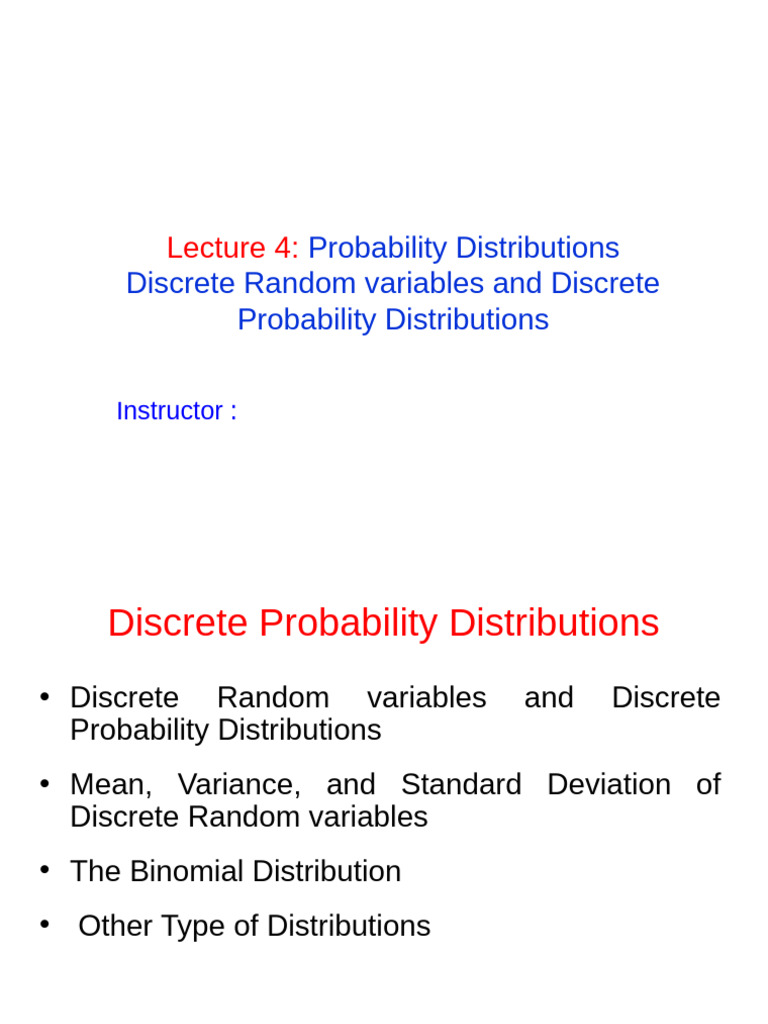 Lecture 4 Discrete Probability Distributions | PDF | Probability Distribution | Random Variable