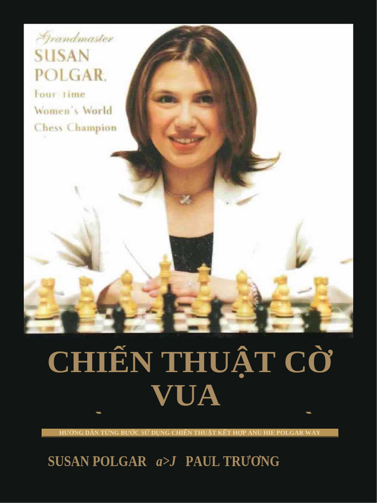 Chiến thuật cờ vua dành cho nhà vô địch PDF-Chess-Tactics-for-Champions-pdf en to vi 2024-12-17 ...