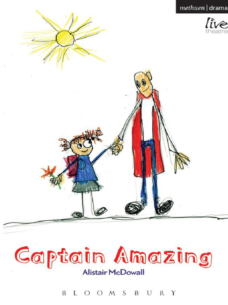 Captain Amazing (Modern Plays) - Alistair McDowall | PDF