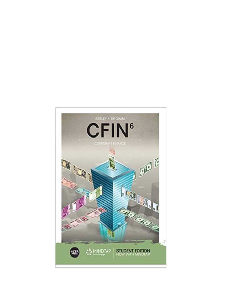 Textbook for CFIN 6th Edition by Scott Besley pdf download | PDF | Investing | Trade