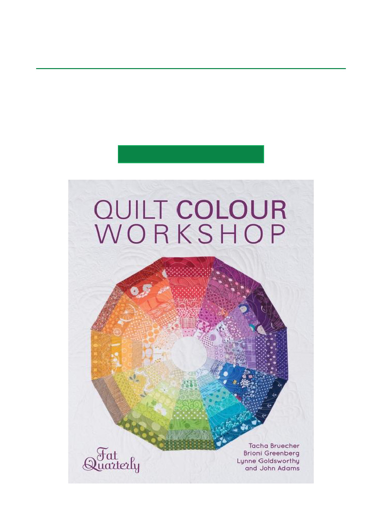 Quilt Color Workshop Guide | PDF | Color | Quilting