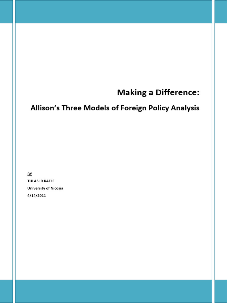 Allison's Foreign Policy Models Explained | PDF | Rationality | Policy ...