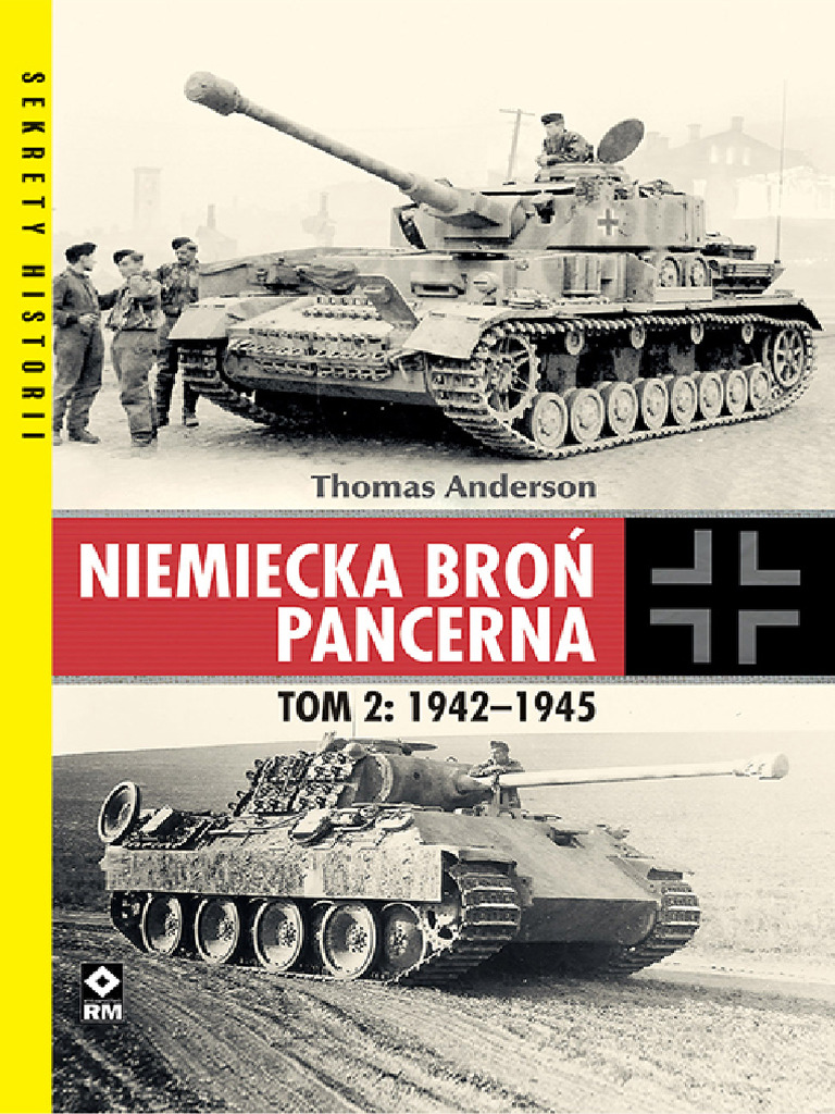 Niemiecka Broń Pancerna - Tom II - 1942-1945 | PDF