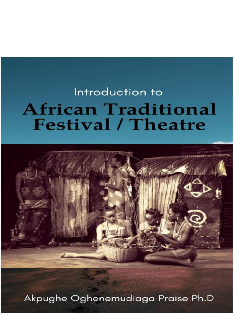 Traditional African Festival Theatre | PDF | Storytelling | Mask