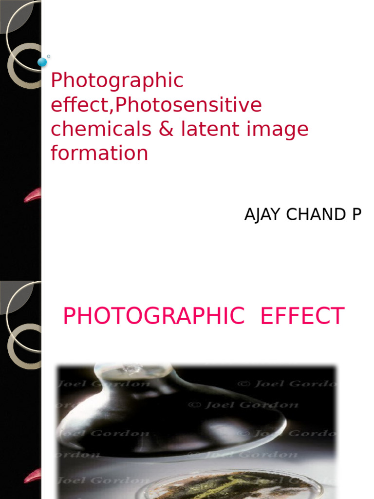Photographic Effect, Photosensitive Chemicals & Latent Image Formation ...