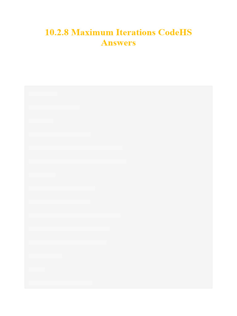 10.2.8 Maximum Iterations CodeHS Answers | PDF | Programming Paradigms ...