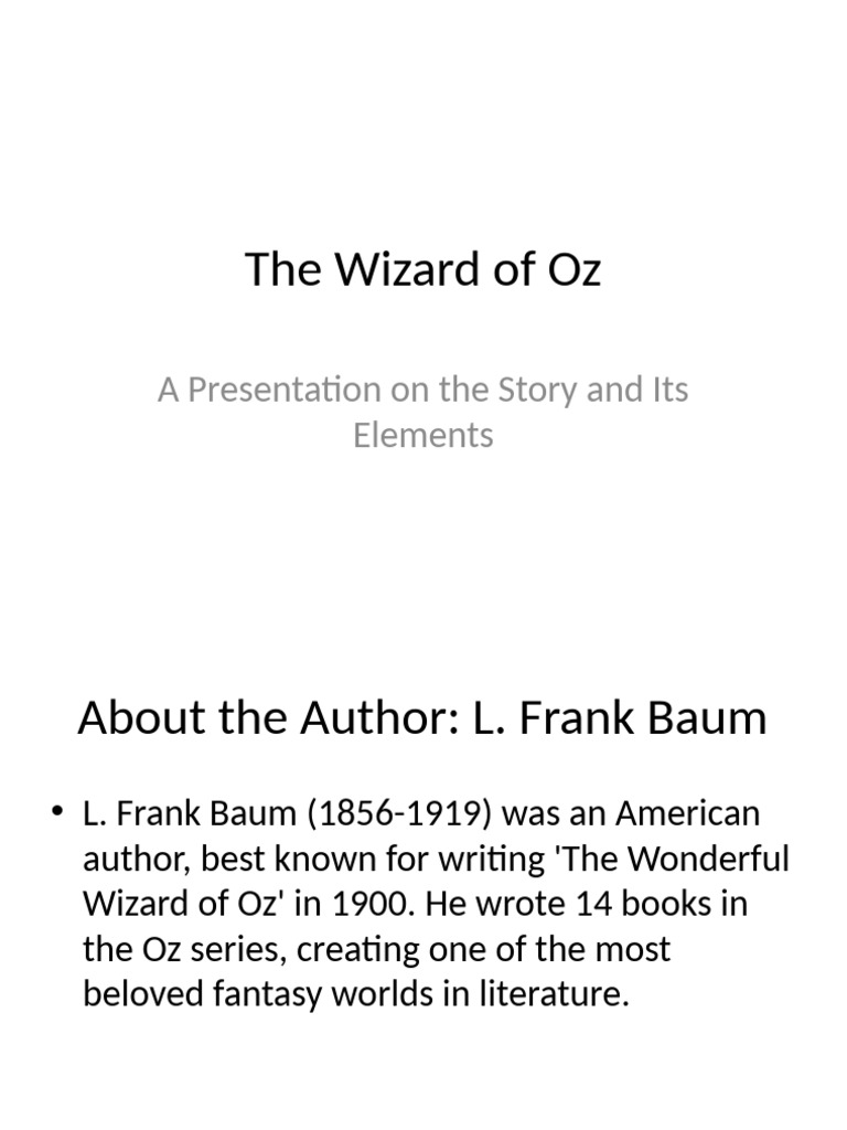The Wizard of Oz: Story Overview & Elements | PDF