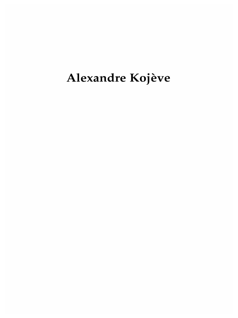 Kojève: Wisdom at History's End | PDF | Georg Wilhelm Friedrich Hegel ...