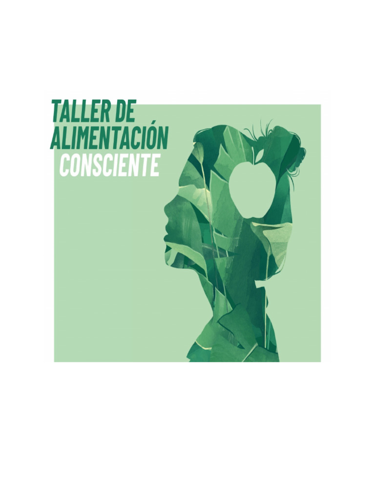 Taller Alimentacion consciente | PDF | Dieta | Alimentos