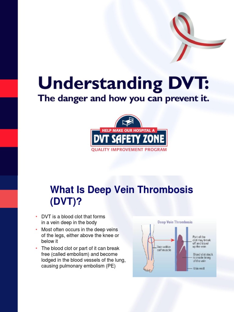 Patient Education Power Point DVT | PDF | Vein | Thrombosis
