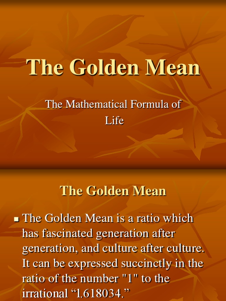 The Golden Mean: The Mathematical Formula of Life | PDF | Ratio ...
