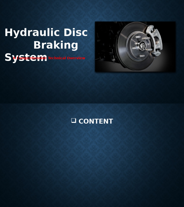 Hydraulic Disc Braking System: A Comprehensive Technical Overview | PDF