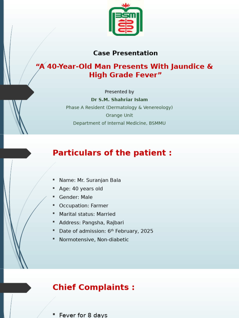 A 40-Year-Old Man Presented With High Grade Fever and Jaundice | PDF ...