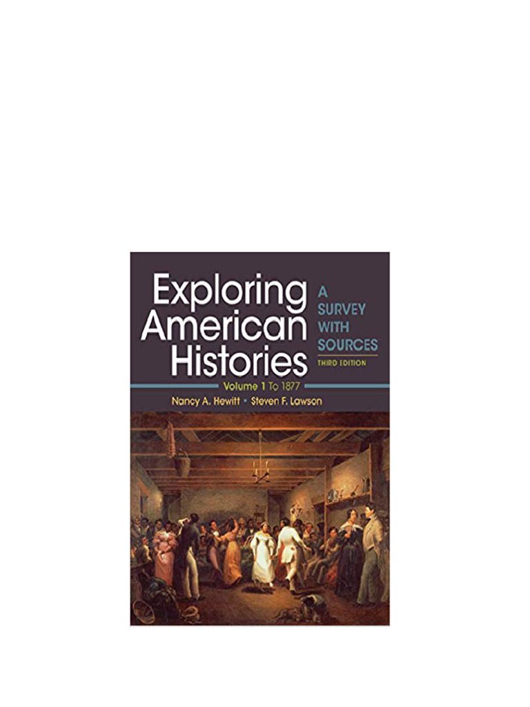 (Ebook PDF) Exploring American Histories, Volume 1 3rd Edition PDF ...