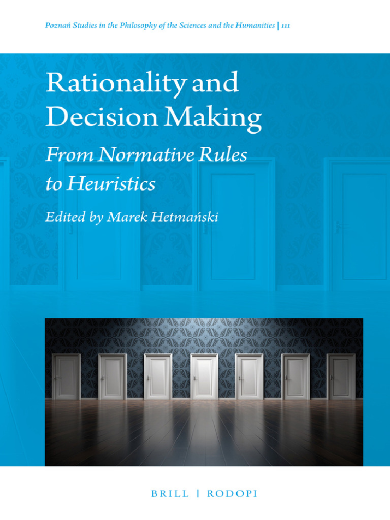 Rationality-Decision Making - Hetmanski-2018 | PDF | Rationality | Reason