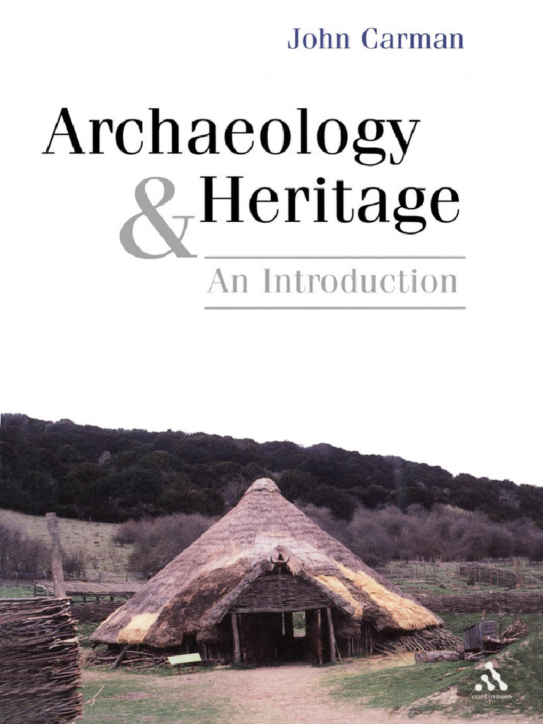 Introduction to Archaeology and Heritage | PDF | Archaeology | Liberal ...