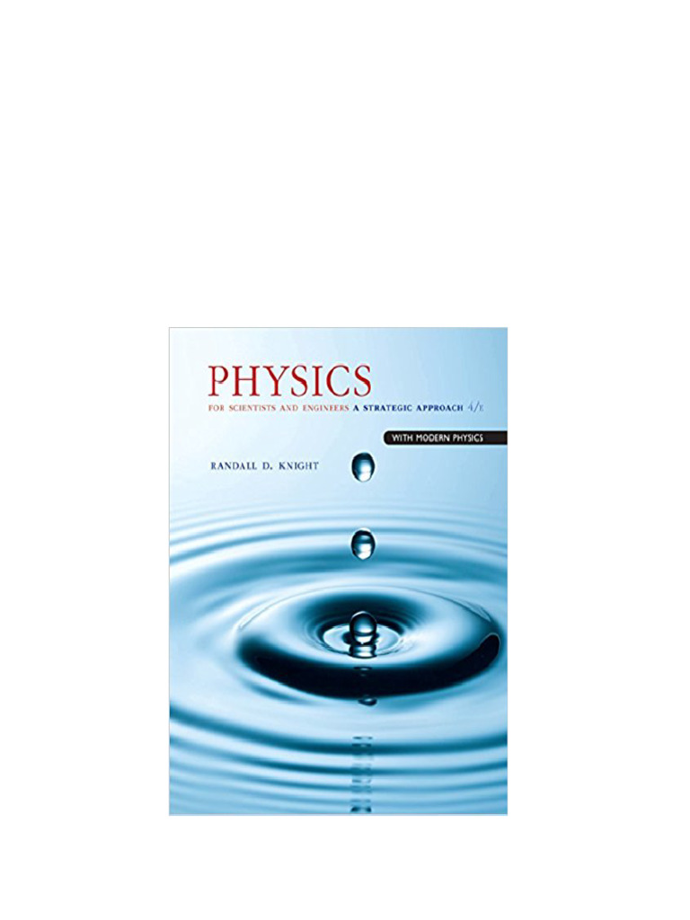 (Ebook PDF) Physics For Scientists and Engineers: A Strategic Approach With Modern Physics 4th ...
