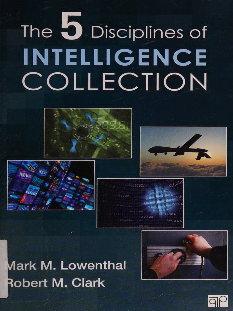 The Five Disciplines of Intelligence Collection 1nbsped 9781452217635 ...