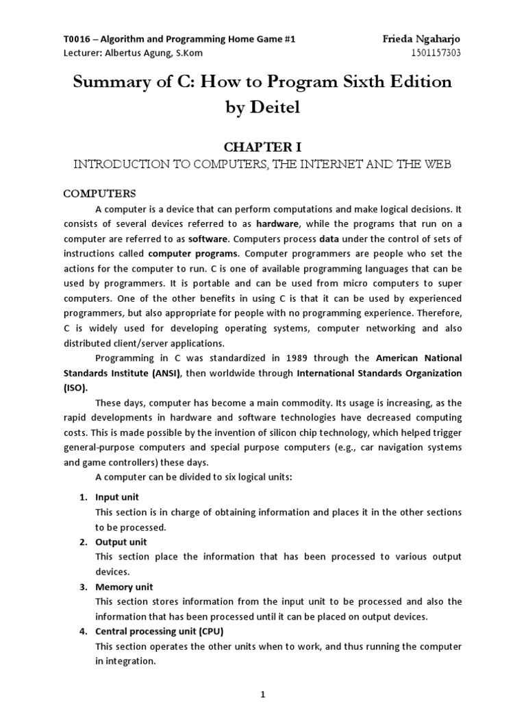 Summary of C: How To Program Sixth Edition by Deitel: Introduction To Computers, The Internet ...
