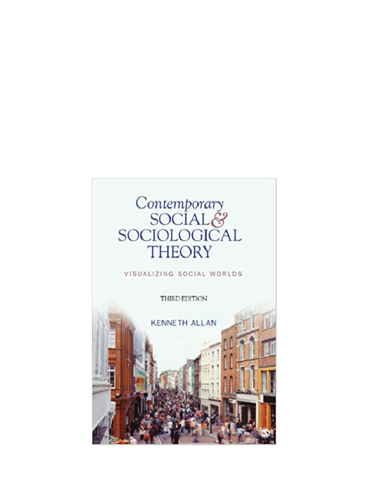 (Ebook PDF) Contemporary Social and Sociological Theory: Visualizing ...