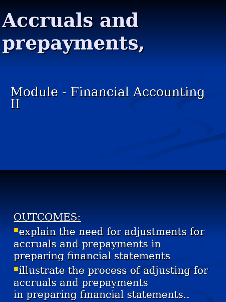 ACCRUALS PREPAYMENTS | PDF | Debits And Credits | Accrual