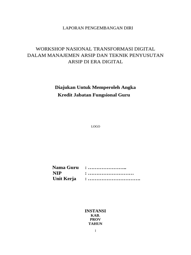 Contoh Laporan Pengembangan Diri Workshop Kearsipan Bulan Juli | PDF