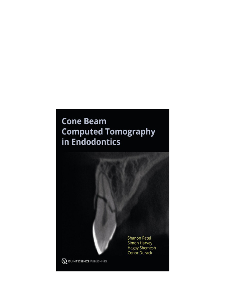 Cone Beam Computed Tomography in Endodontics 1st Edition by Shanon ...