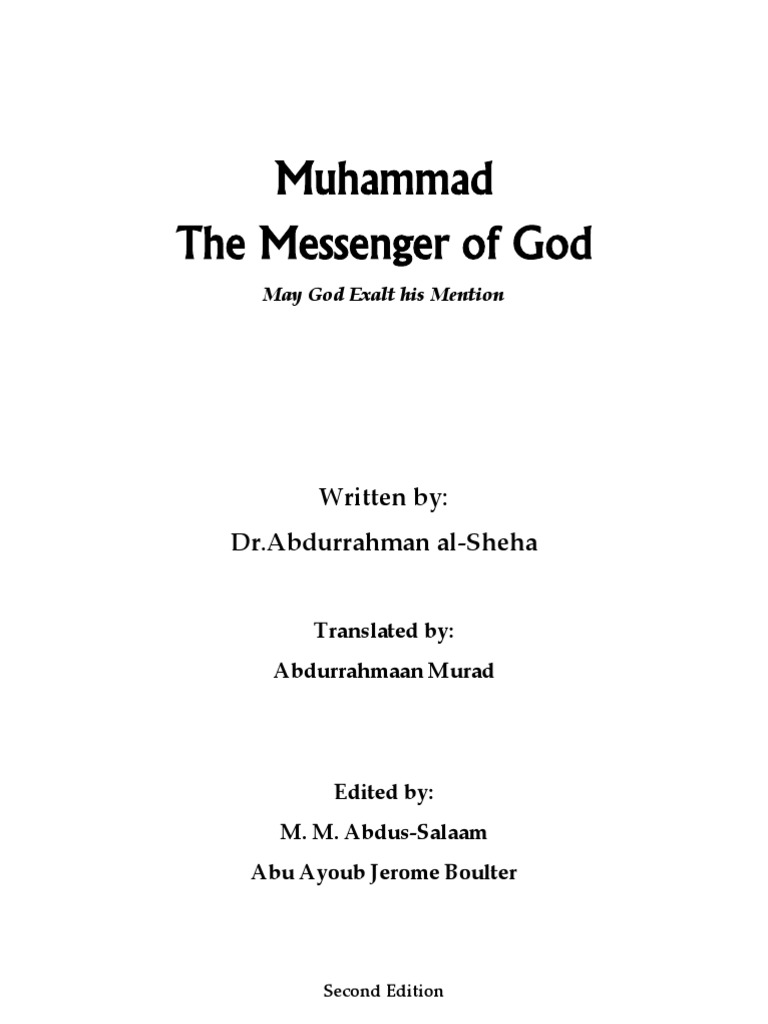 Muhammad The Messenger of God: Written By: DR - Abdurrahman Al-Sheha ...