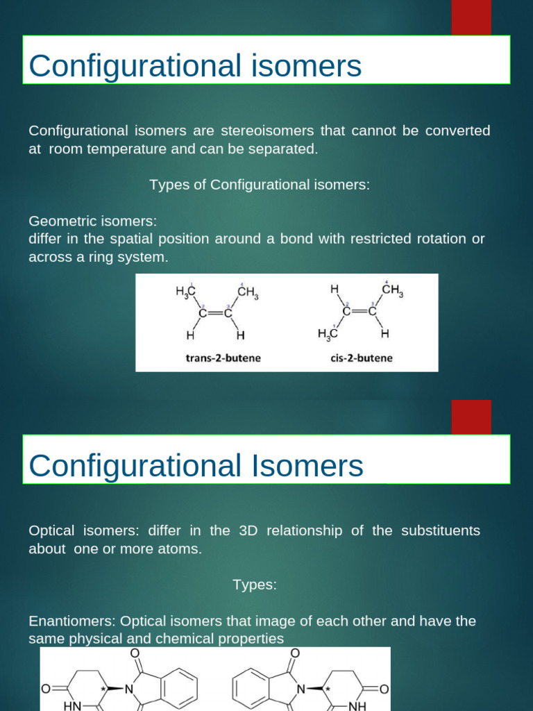 Configurational Isomerism | PDF | Isomer | Chirality (Chemistry)