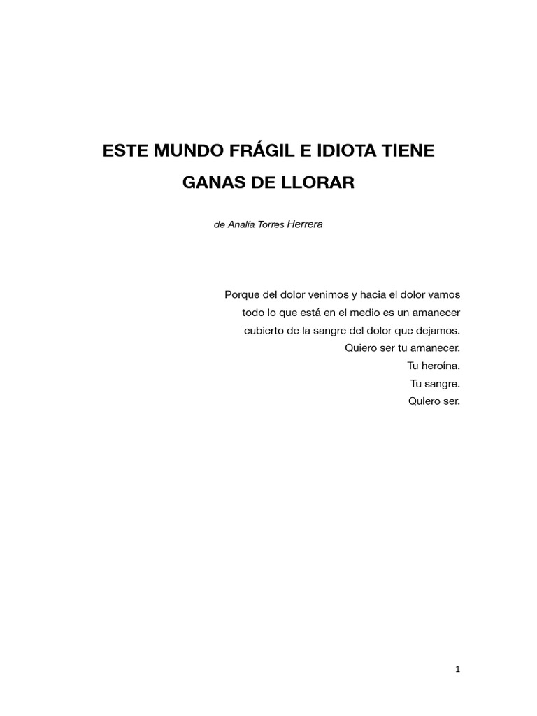 Este Mundo Fragil e Idiota Tiene Ganas de Llorar Final | PDF | Verdad | Amor