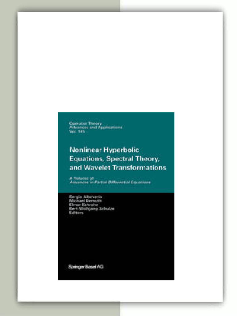Spectral Theory and Wavelet Transformations A Volume of Advances in ...