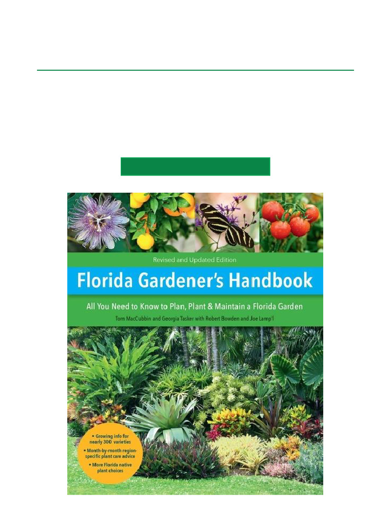Florida Gardener's Handbook, 2nd Edition All You Need To Know To Plan ...
