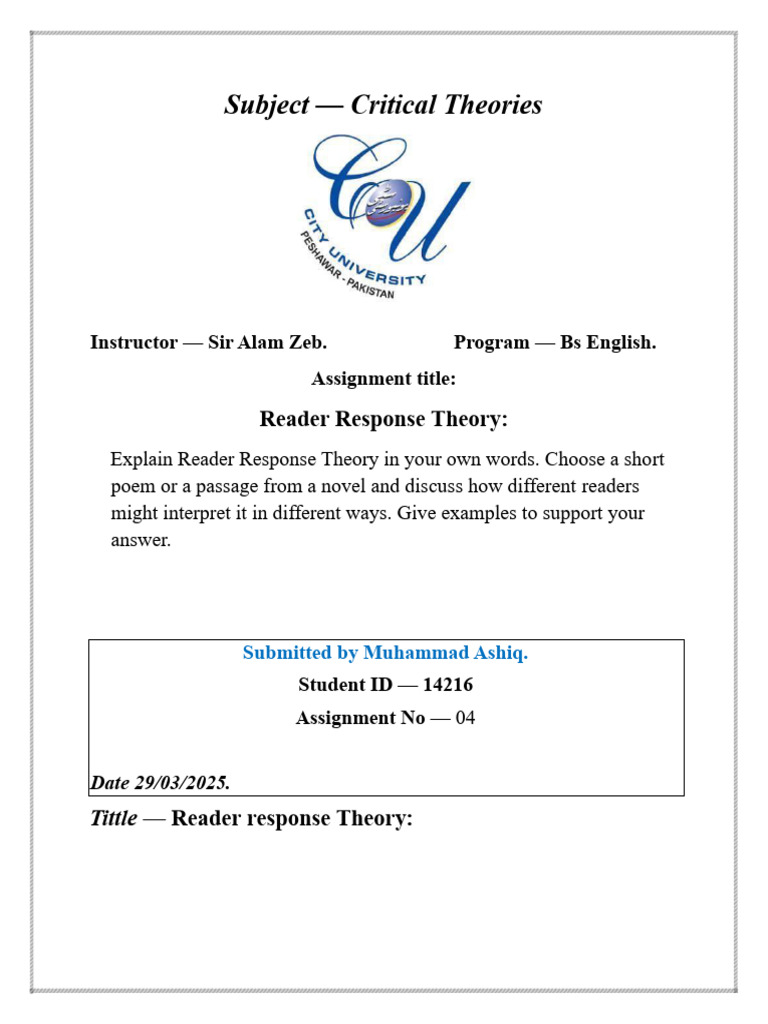Muhammad Ashiq Assignment No 04 Critical Theory Tittle Reader Response Theory | PDF | Theory ...