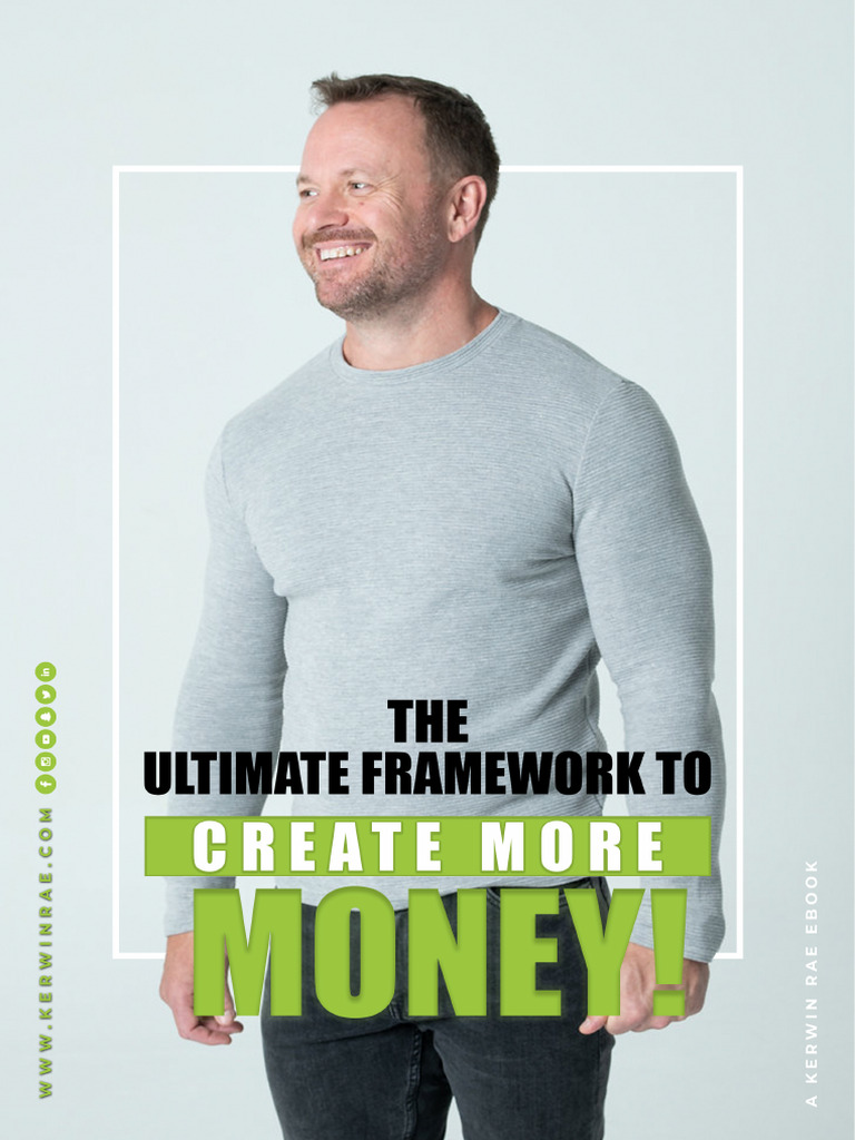 The Ultimate Framework To Create More MONEY | PDF