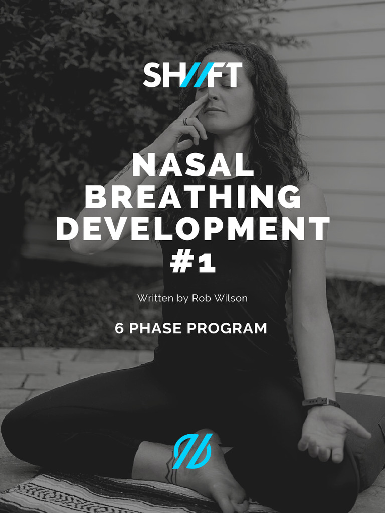 Nasal Breathing Development Program | PDF | Breathing | Human Nose