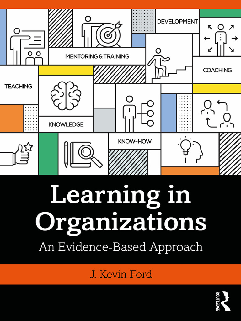 Learning in Organizations An Evidence Based Approach (Bookmarked PDF ...