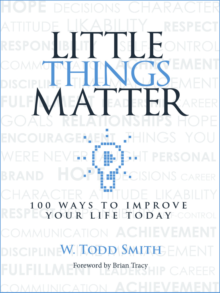 Little Things Matter Book | PDF | Thought | Disciplines