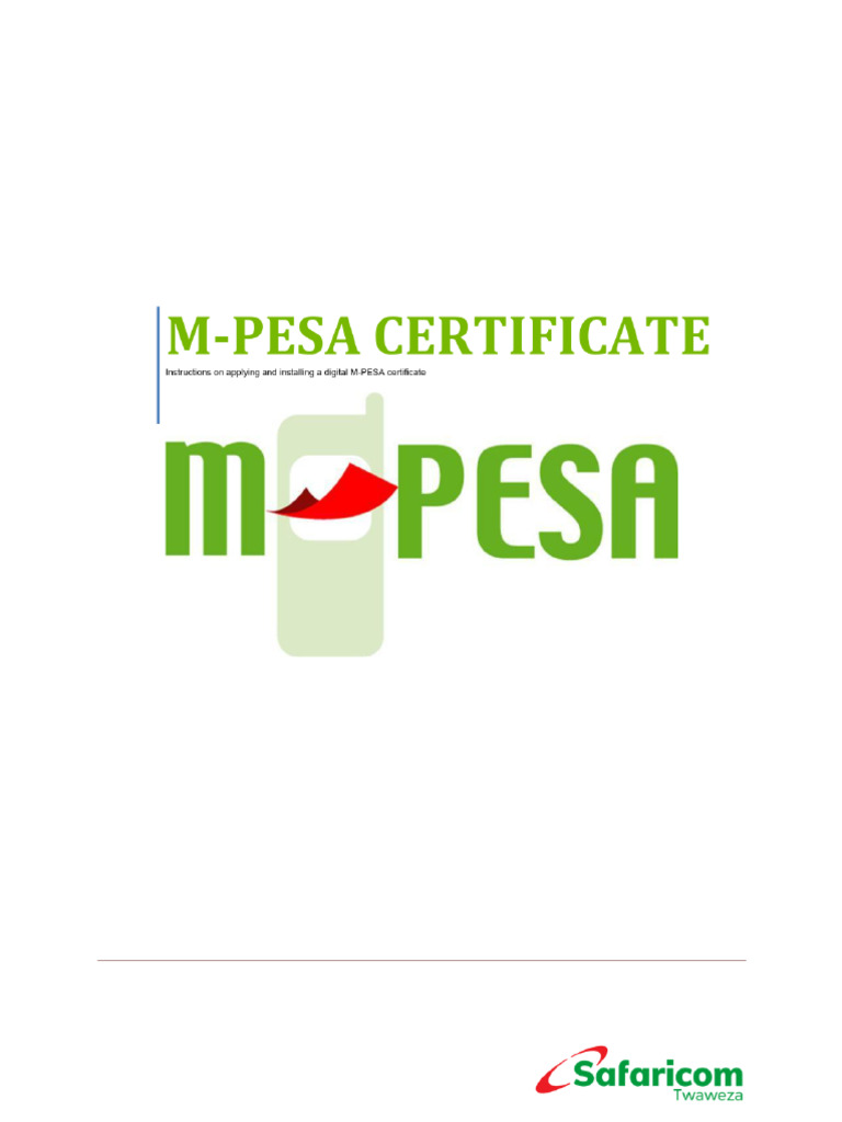 how_to_apply_and_install_the_mpesa_digital_certificate (1) | PDF