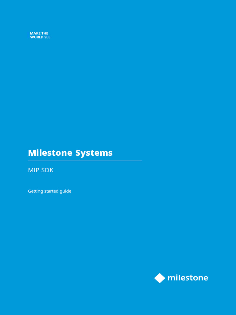 MilestoneMIPSDK GettingStartedGuide en-US | PDF | Integrated ...