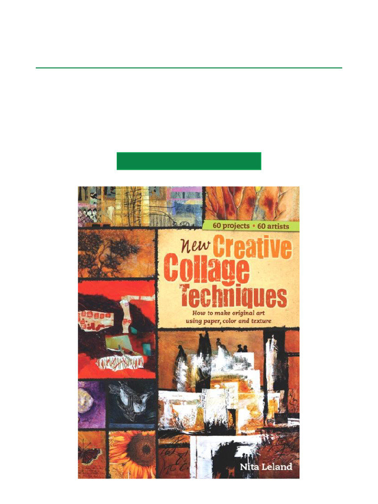 New Creative Collage Techniques How To Make Original Art Using Paper ...