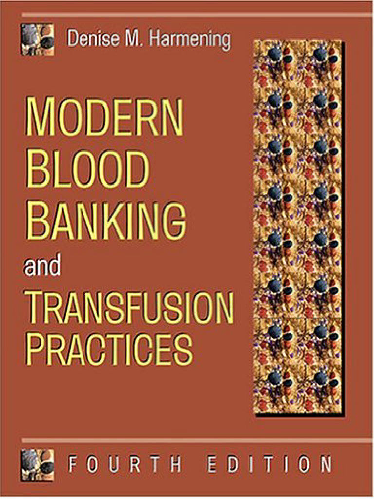 BOOK Modern Blood Banking and Transfusion Practices | PDF