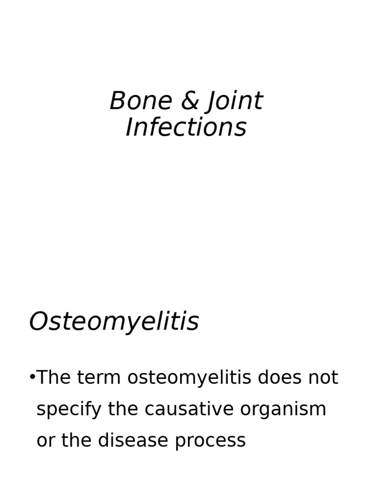 Osteomyelitis and Septic Arthritis Overview | PDF | Medical Specialties ...