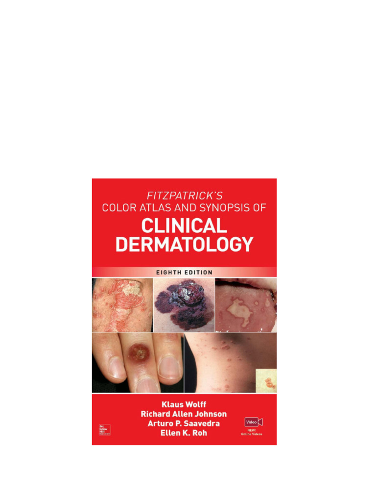 Fitzpatrick's Color Atlas and Synopsis of Clinical Dermatology, 8th Edition Klaus Wolff - Ebook ...