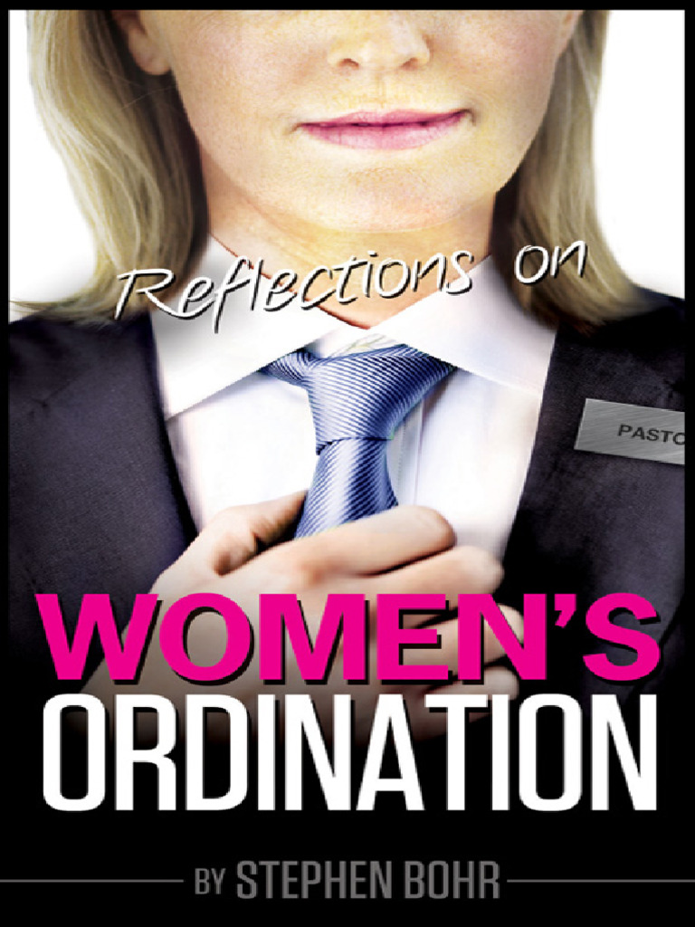 Reflections On Women's Ordination (Stephen Bohr (Bohr, Stephen) ) | PDF | Jesus | Acts Of The ...