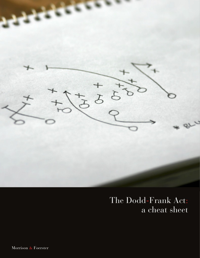 The Dodd Frank Act A Cheat Sheet: Morrison Foerster | PDF