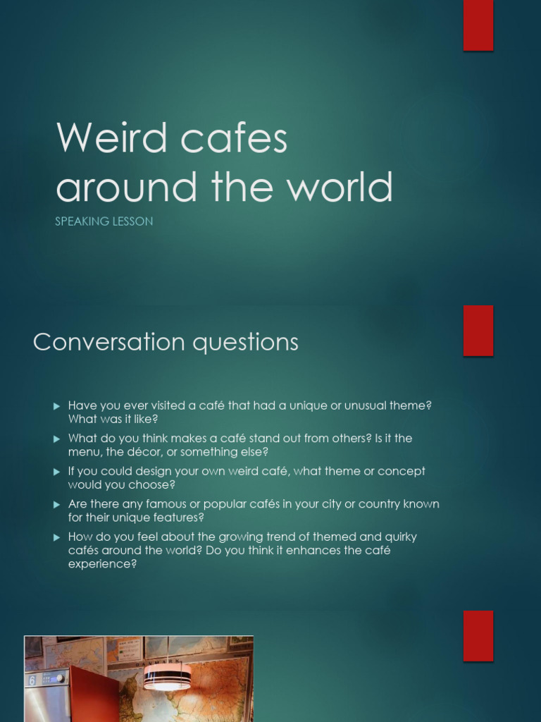 Weird Cafes Around The World | PDF