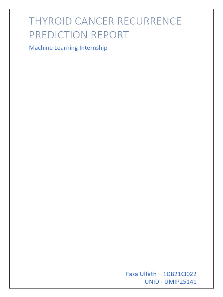 Thyroid Cancer Recurrence Prediction Report | PDF | Cancer | Metastasis