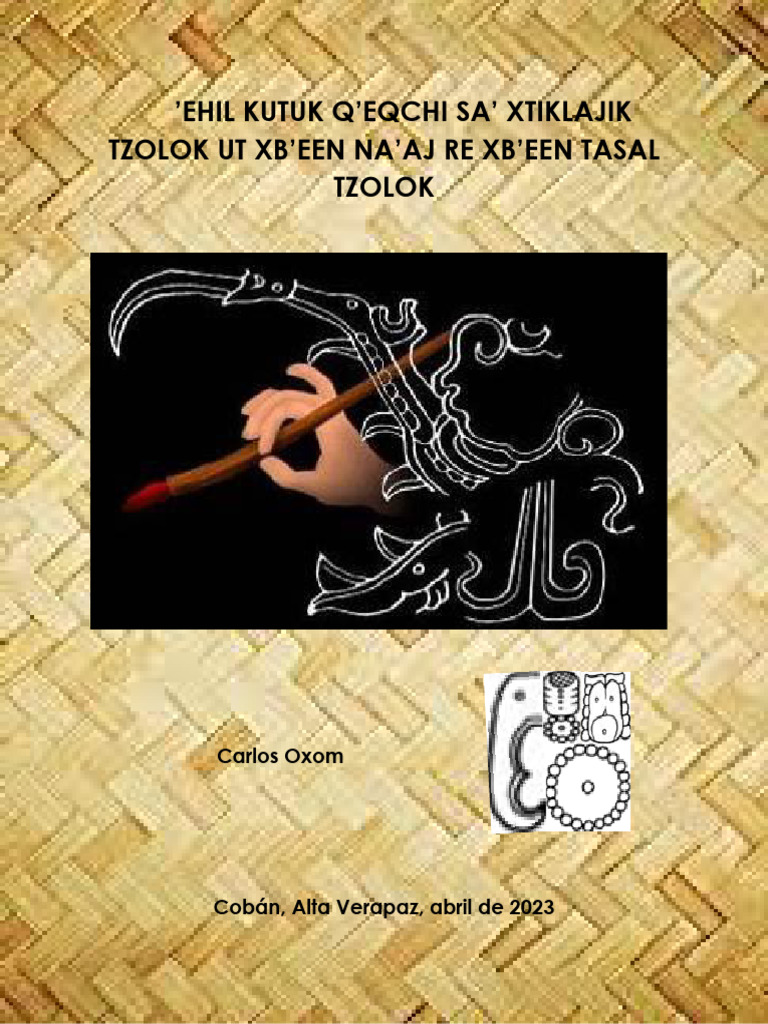 Enseñanza de lecto-escritura del idioma Q'eqchi' | PDF